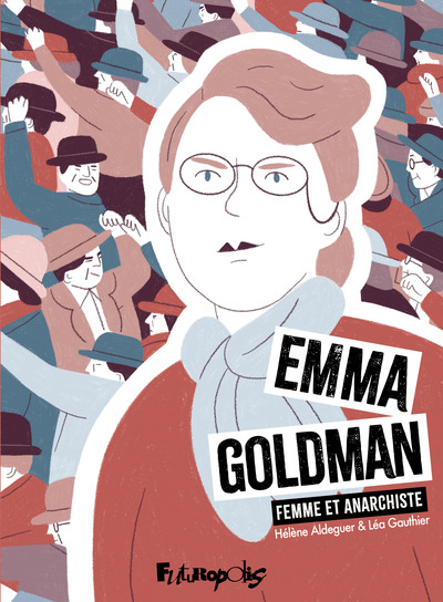 Gauthier - Emma Goldman - Femme et anarchiste