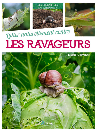Chavanne - Lutter naturellement contre les ravageurs