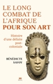 Institut du Monde Arabe | La Longue Bataille de l'Afrique pour son art
