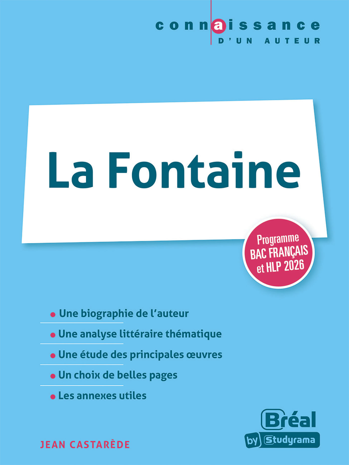 CONNAISSANCE D´UN AUTEUR - LA FONTAINE - BAC FRANCAIS ET HLP 2026